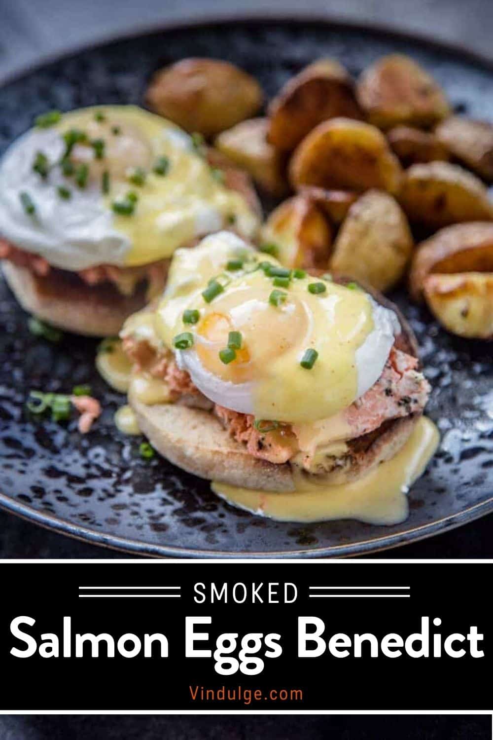 The Ultimate Smoked Salmon Eggs Benedict - Vindulge