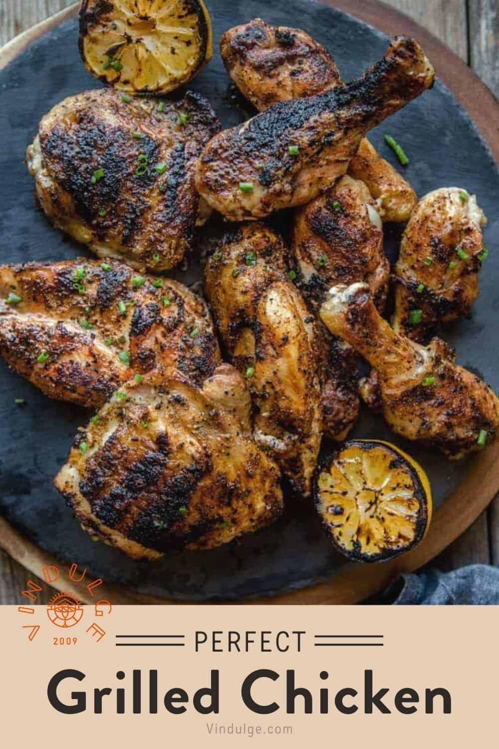 Grilled Chicken - How to Grill Perfect Chicken Every Time! - Vindulge