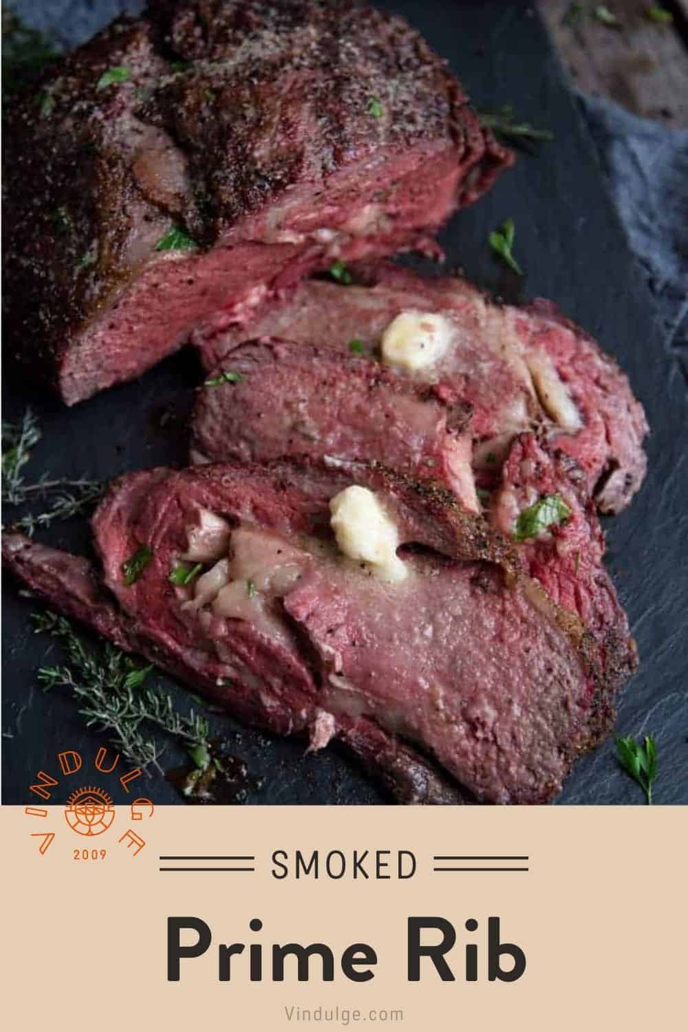 Smoked Prime Rib With Horseradish Butter - Vindulge