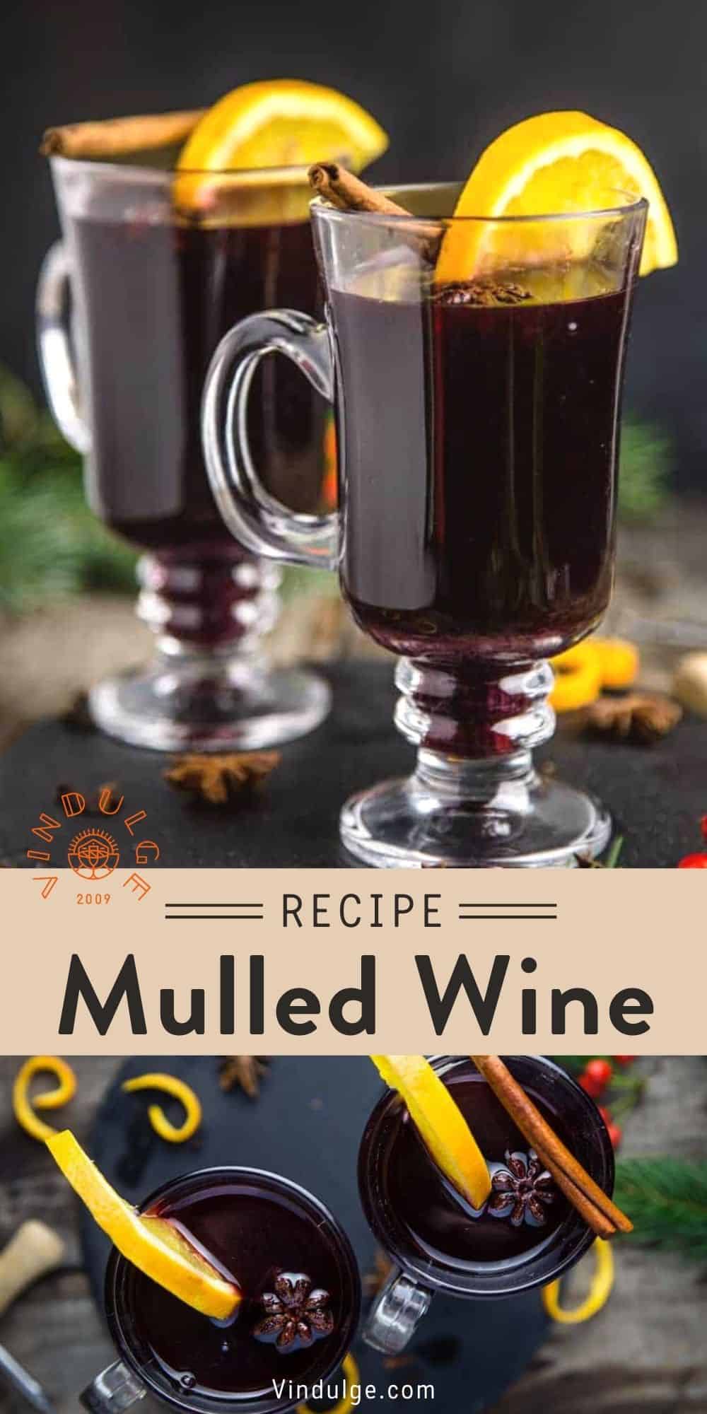 Quick and Easy Mulled Wine Recipe - A Classic Winter Cocktail - Vindulge
