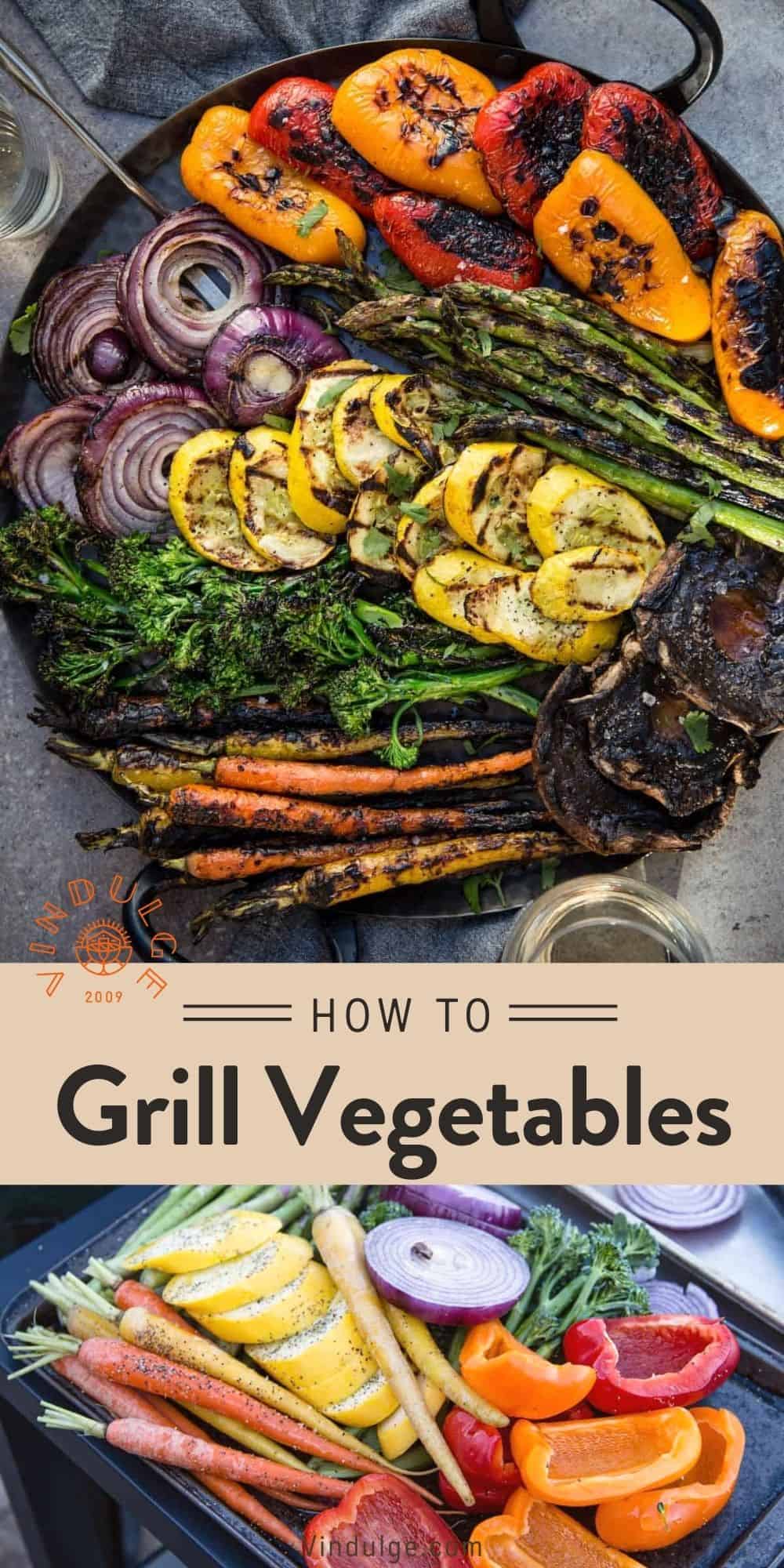 Grilled Vegetables - Step by Step Resource - Vindulge