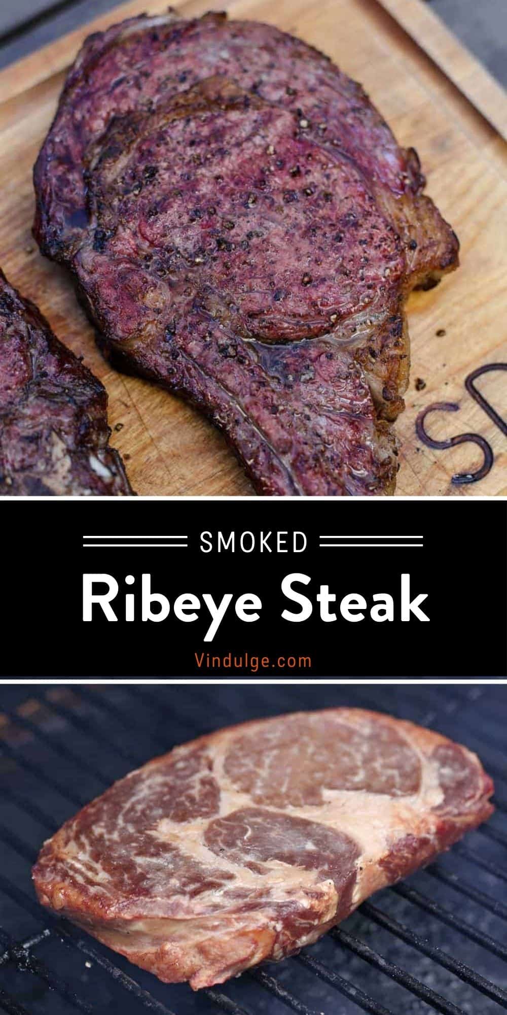 Perfect Reverse Sear Smoked Ribeye Steaks Recipe | Vindulge