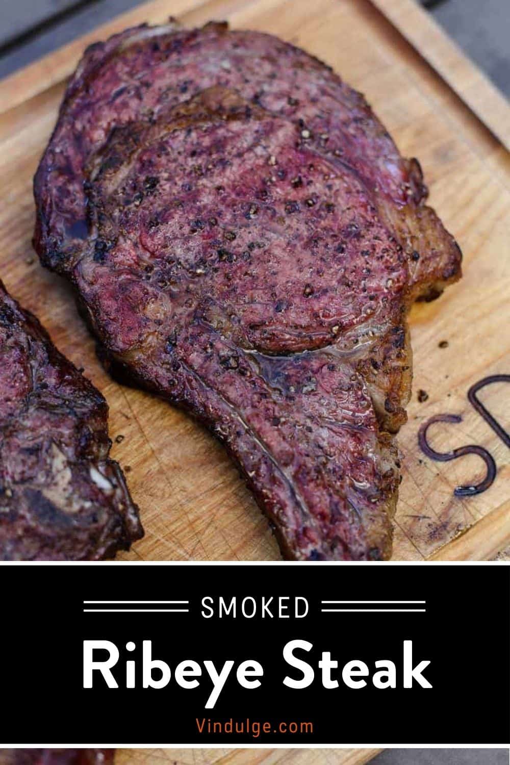 Perfect Reverse Sear Smoked Ribeye Steaks Recipe | Vindulge