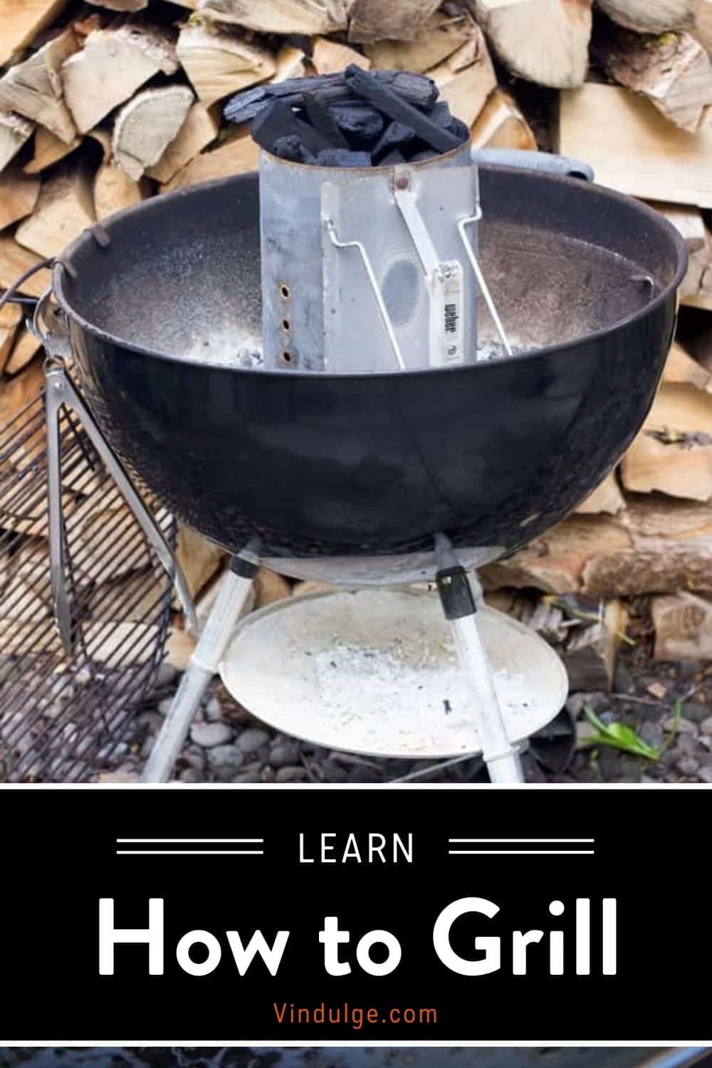 Fundamentals For Learning How to Grill - Vindulge