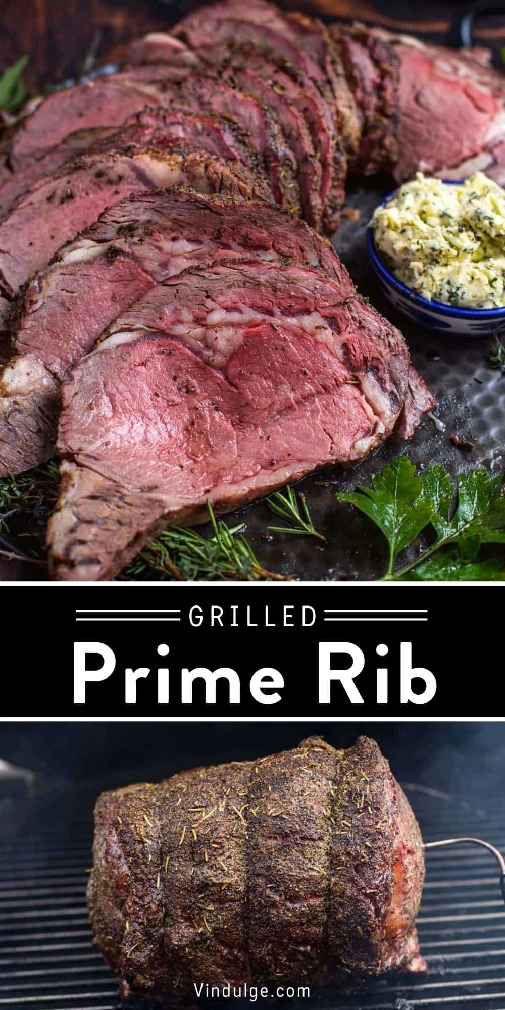 Grilled Prime Rib with Herb Compound Butter - Vindulge