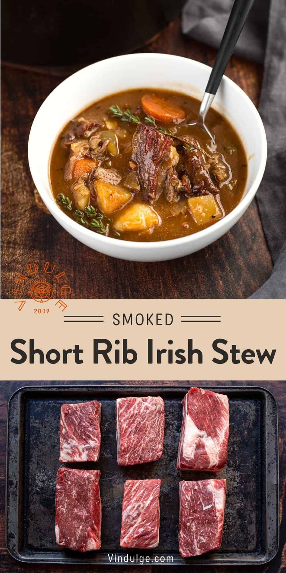 Smoked Short Rib Irish Beef Stew - Vindulge