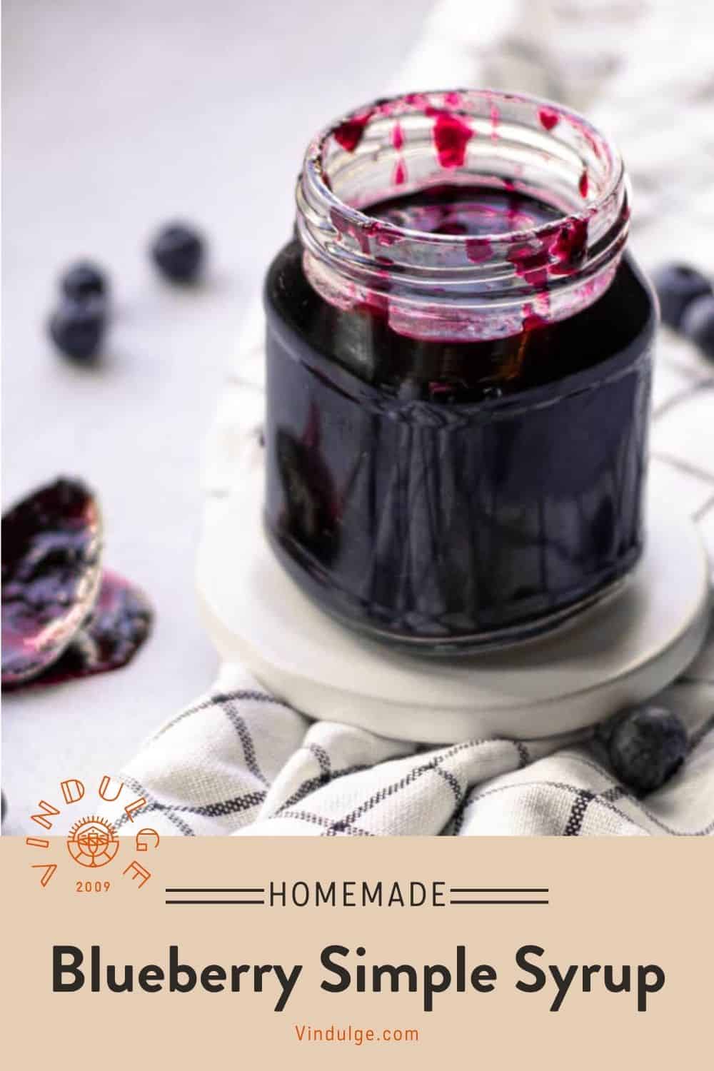 Blueberry Simple Syrup for Cocktails - Vindulge