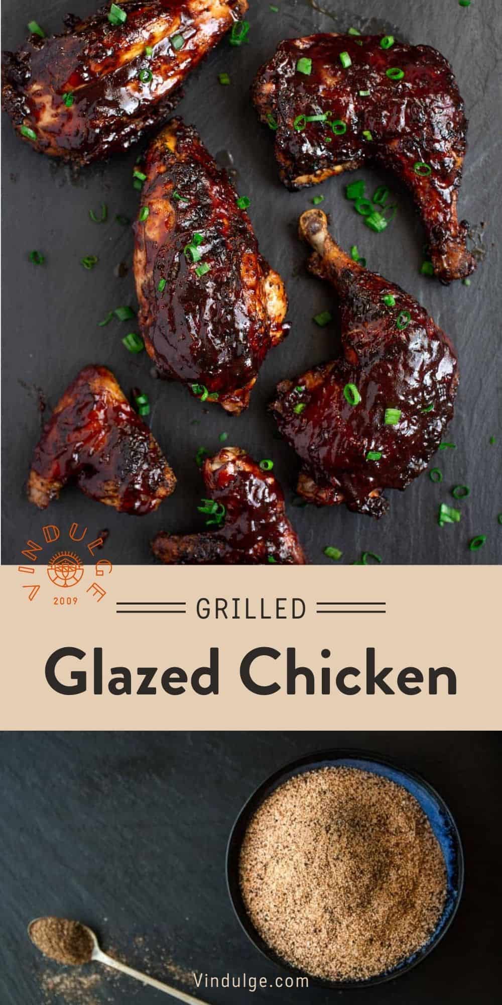 The Easiest Grilled and Glazed Chicken Recipe - Vindulge