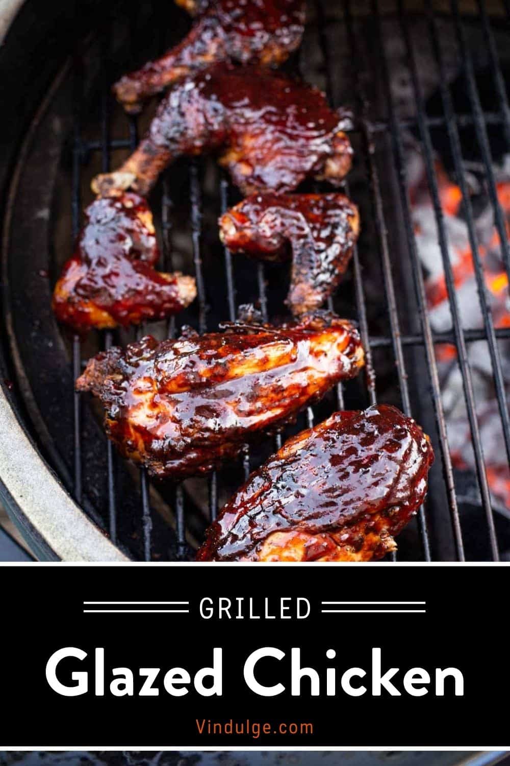 The Easiest Grilled and Glazed Chicken Recipe - Vindulge