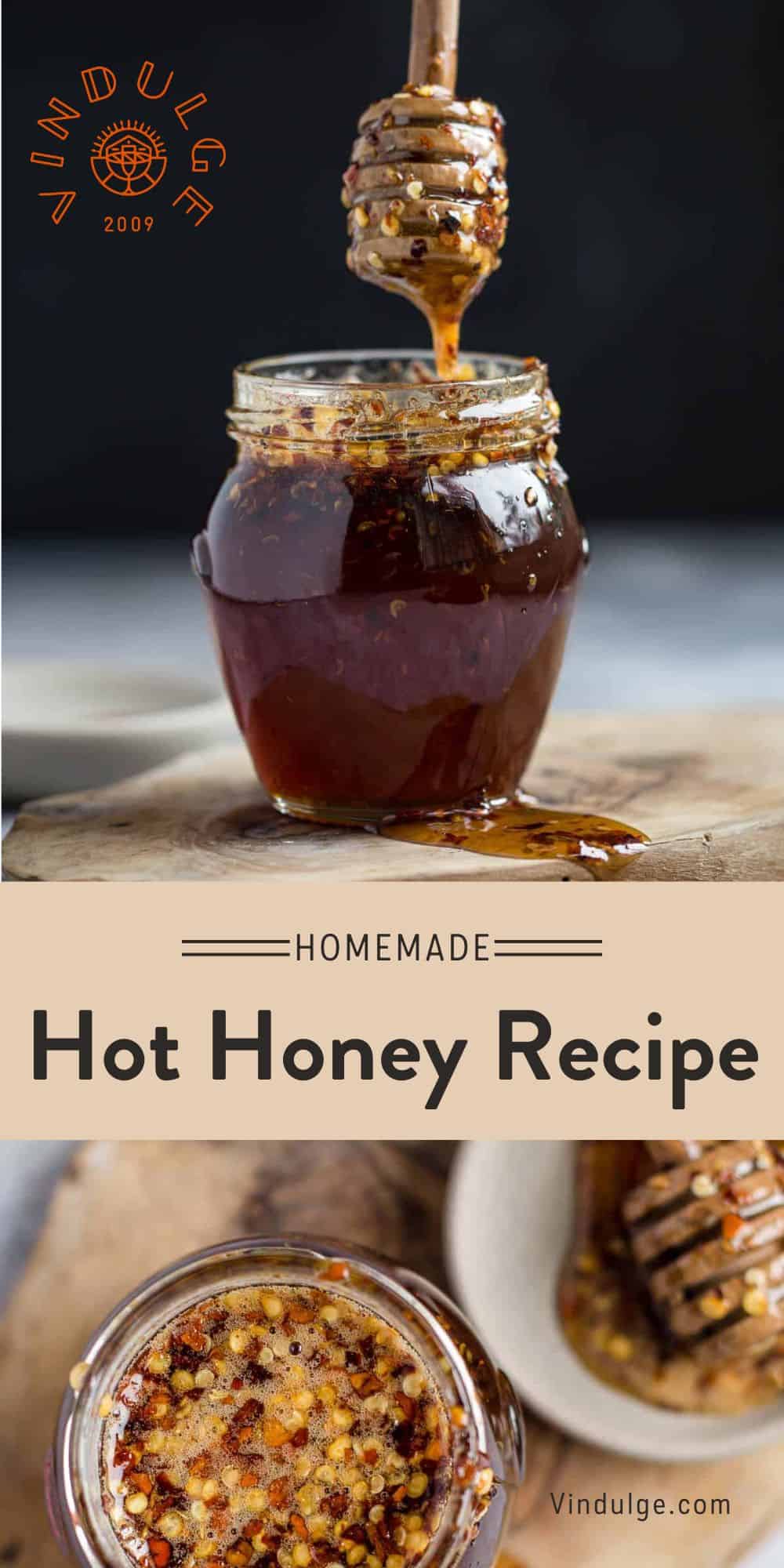 Easy 3 Ingredient Hot Honey Recipe - Vindulge