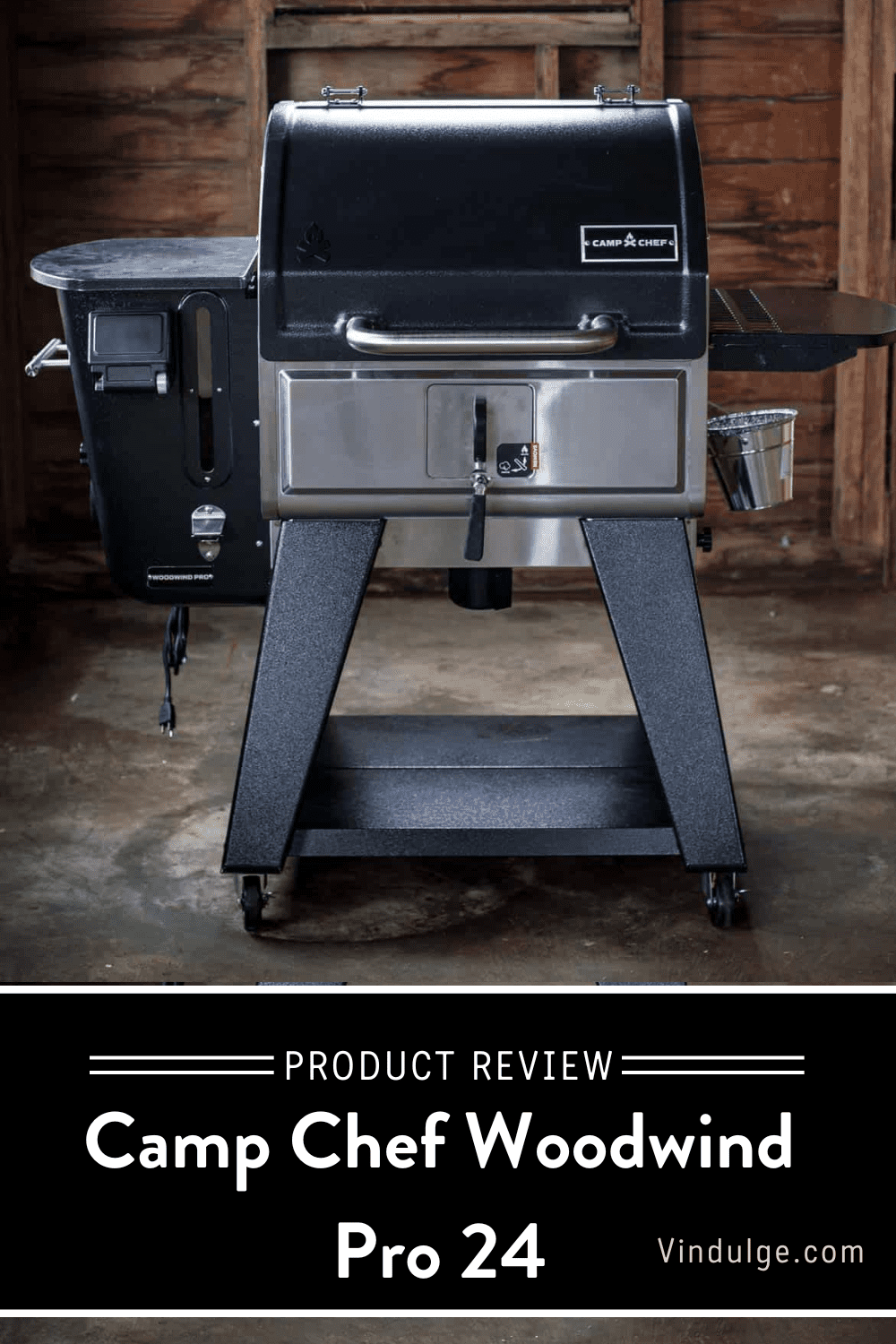 Camp Chef Woodwind Pro 24 Product Review - Vindulge