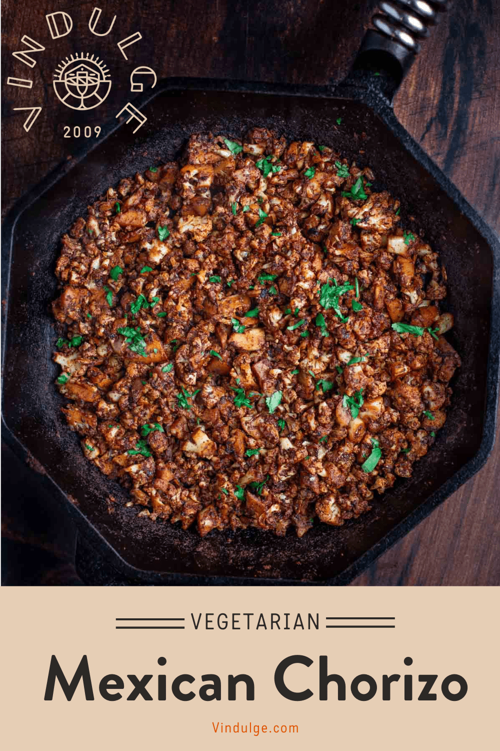 Vegetarian Chorizo Recipe with Cauliflower - Vindulge