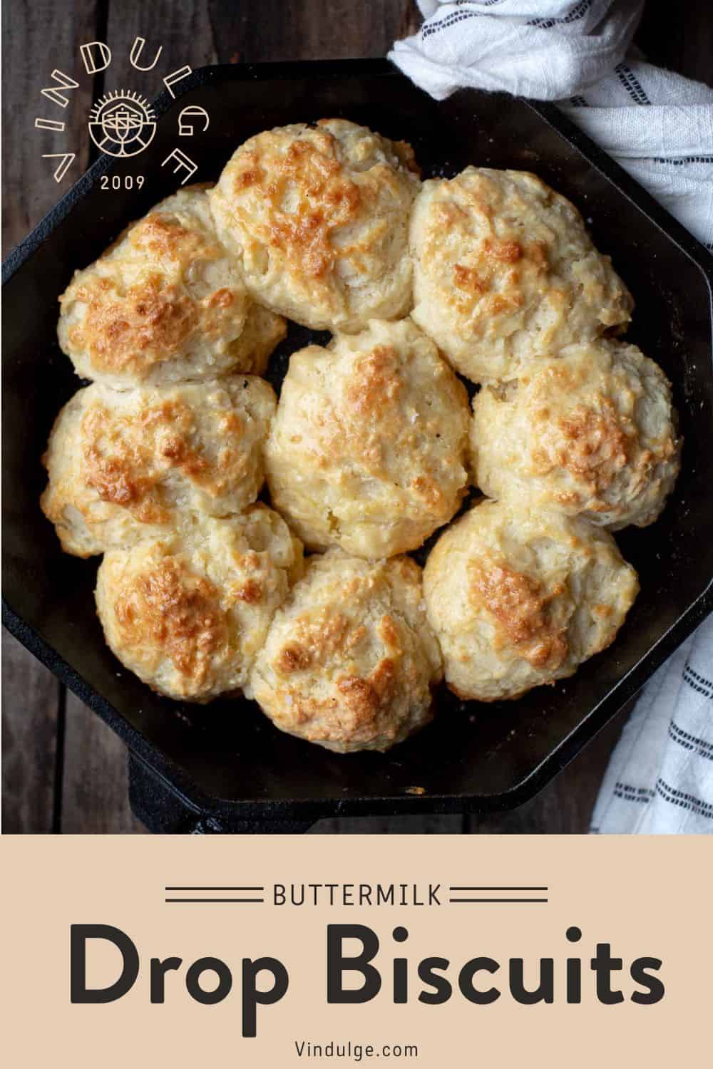 The Best Buttermilk Drop Biscuits (in Cast Iron) - Vindulge