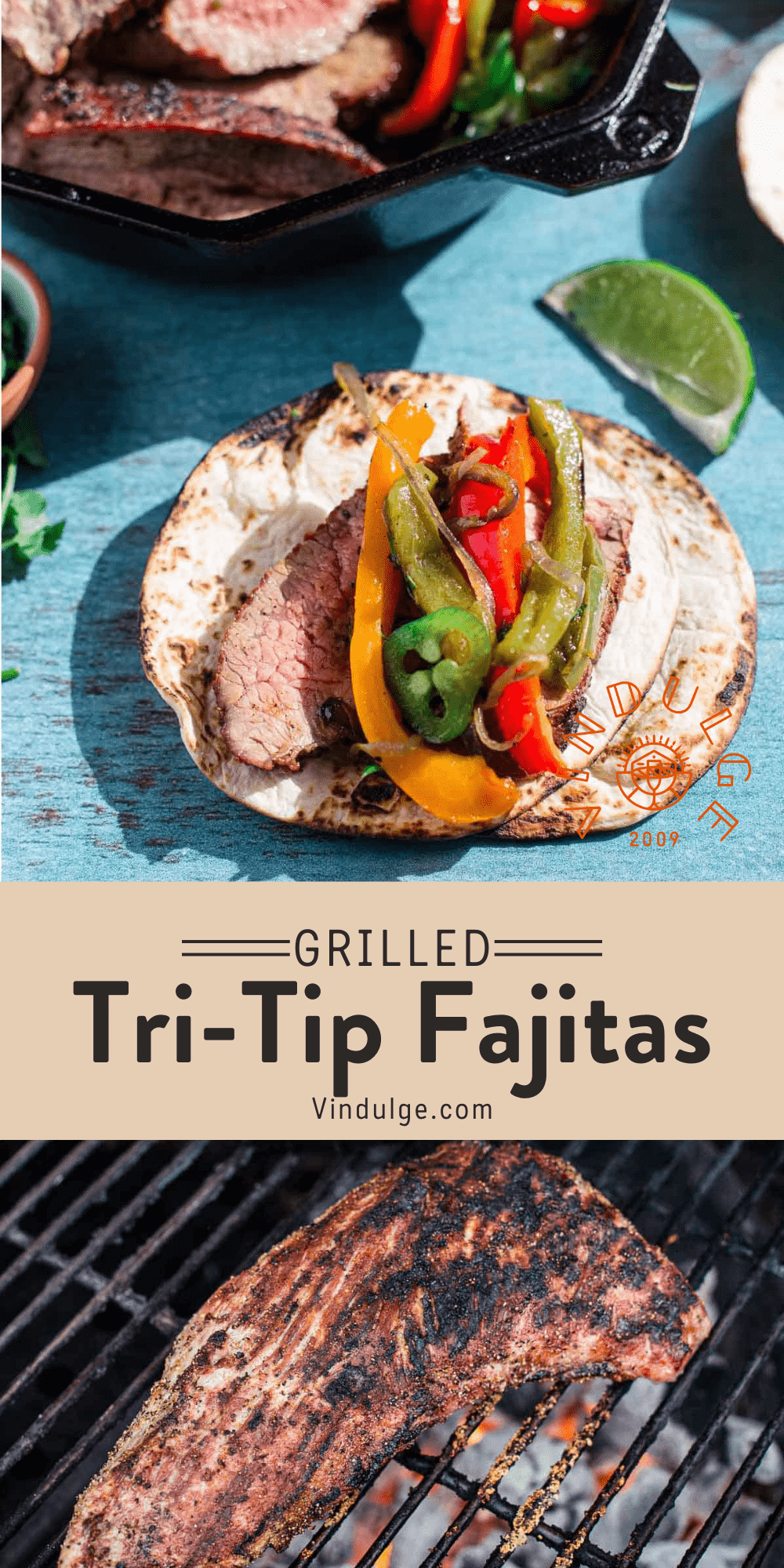 Easy Grilled Tri-Tip Fajitas Recipe - Vindulge