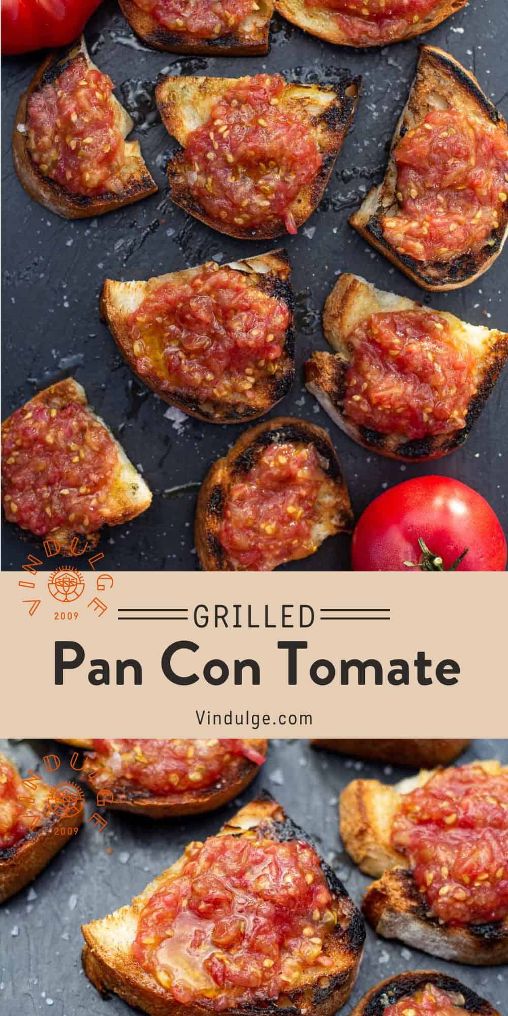 Pan Con Tomate (Grilled Spanish Tomato Toast) - Vindulge