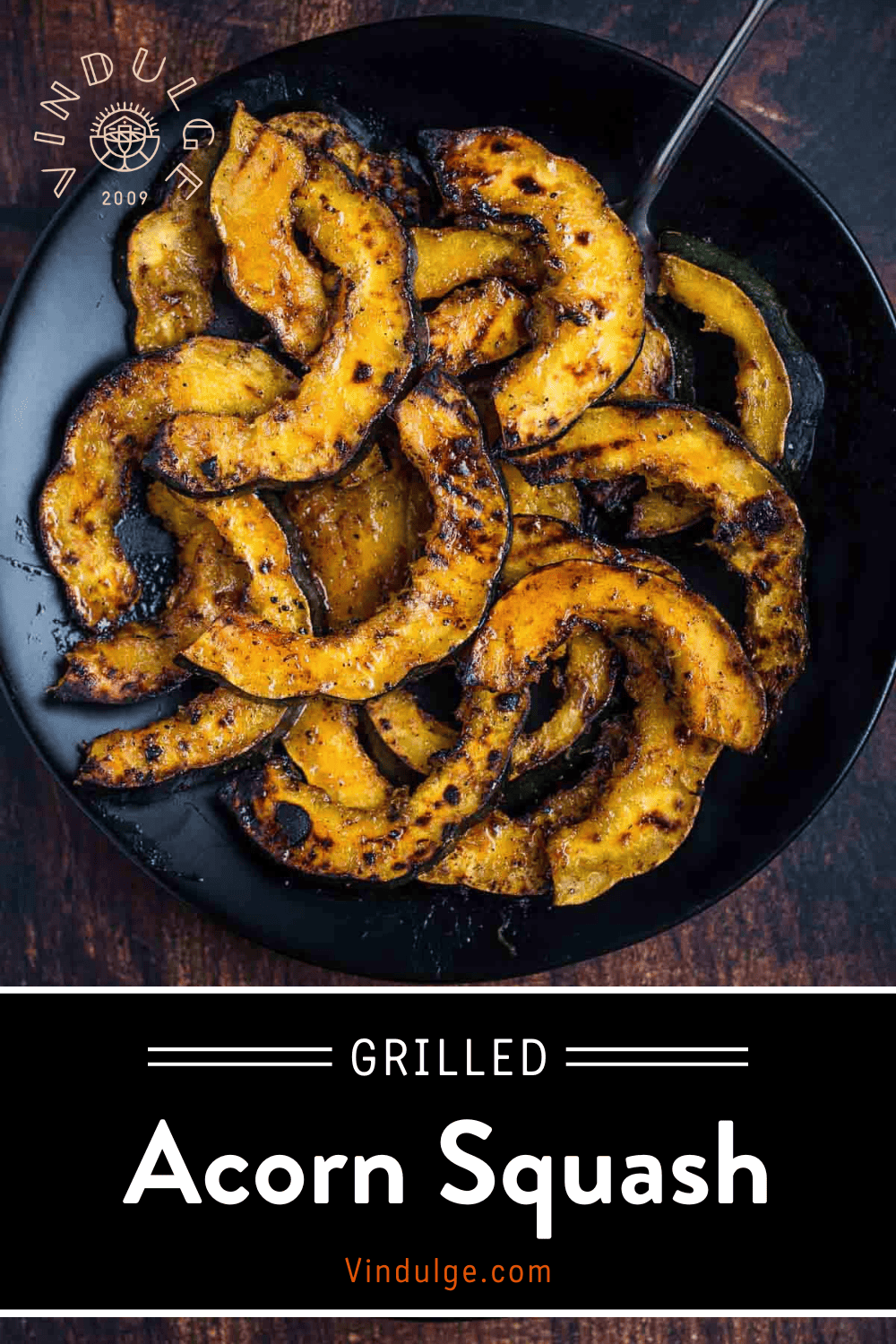 Grilled Acorn Squash with Maple Syrup Glaze - Vindulge