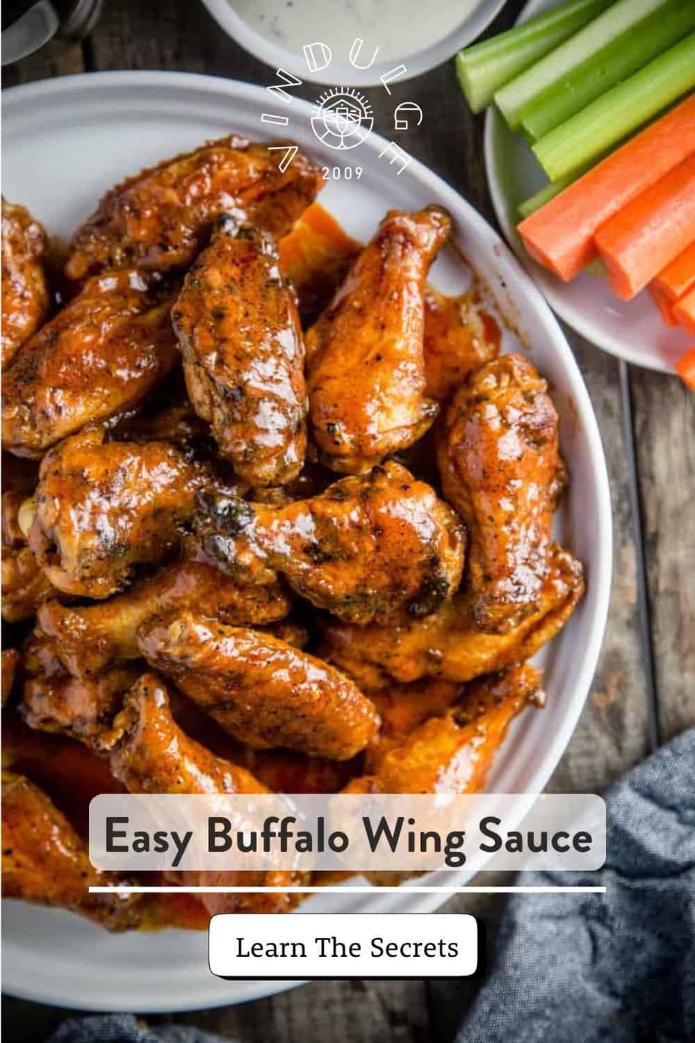 The Best Buffalo Wing Sauce Recipe - Two Ingredients - Vindulge