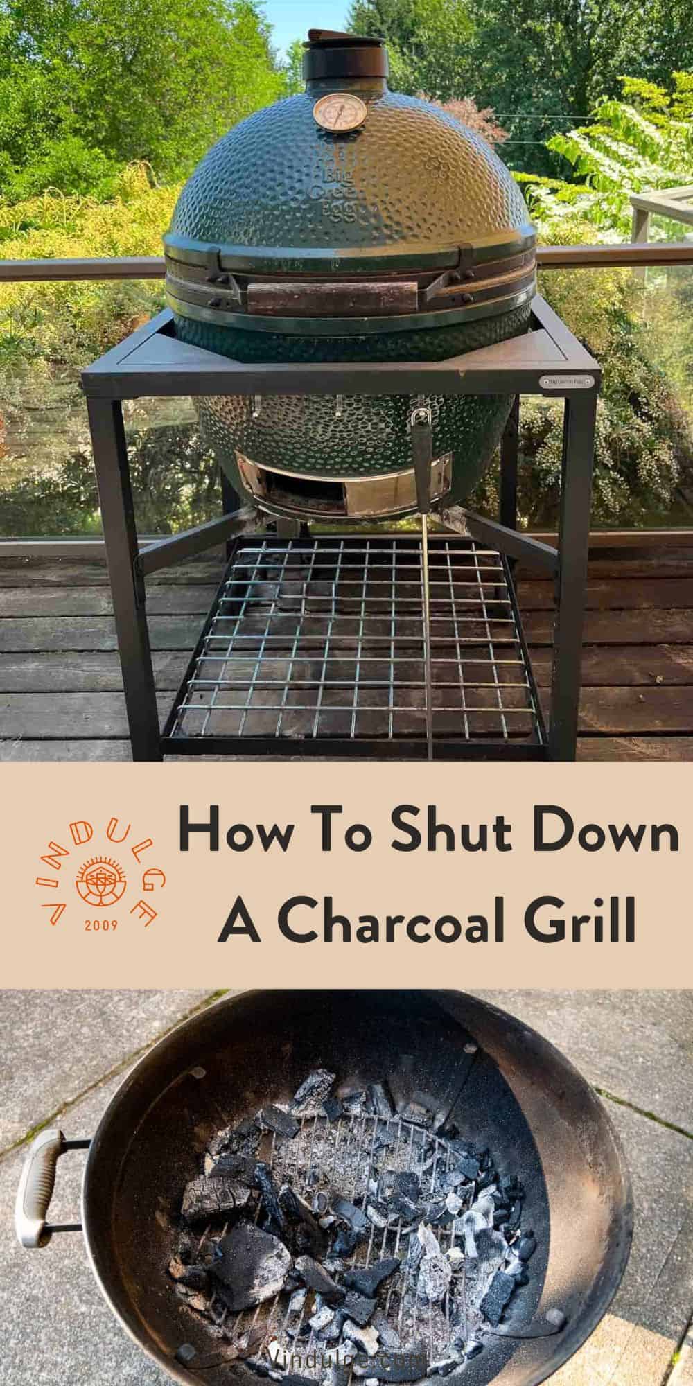 How To Shut Down A Charcoal Grill - Vindulge